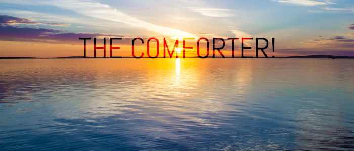 THE COMFORTER! - A Bible Minute